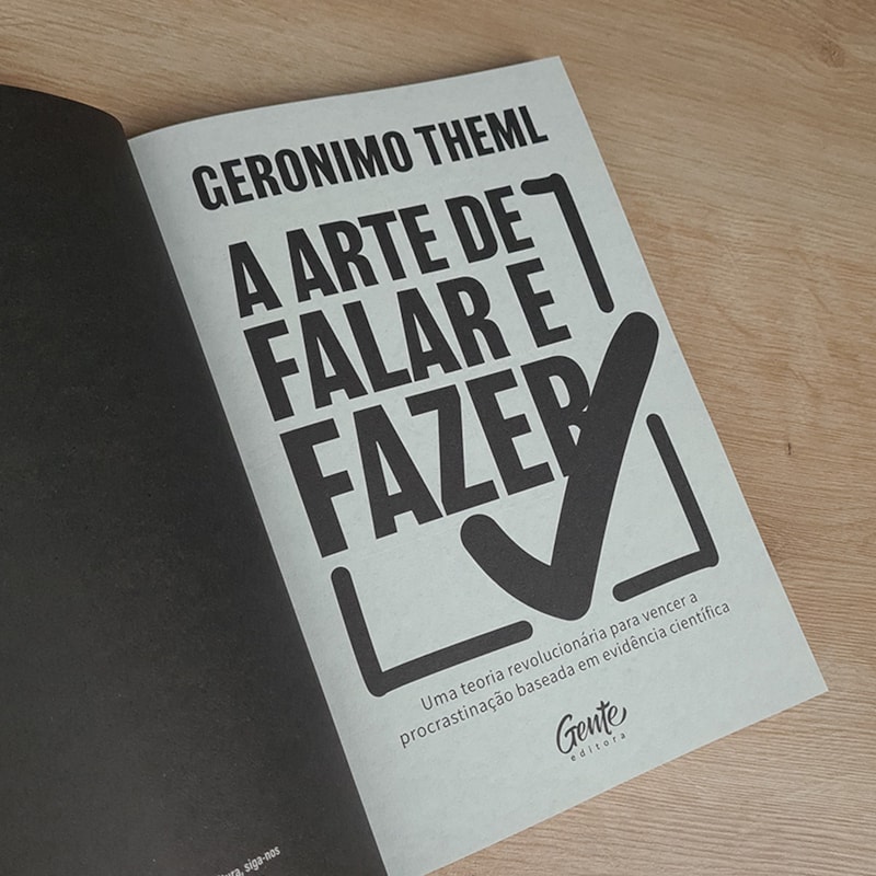 A Arte de Falar e Fazer | Geronimo Theml