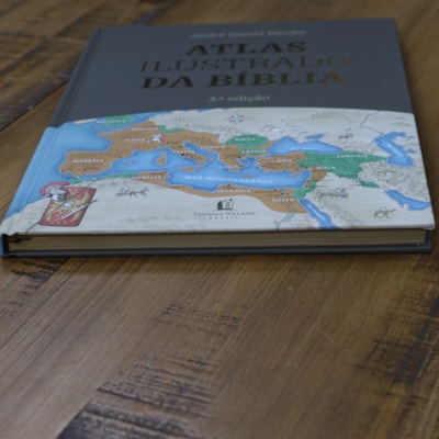 Atlas Ilustrado da Bíblia | André Daniel Reinke