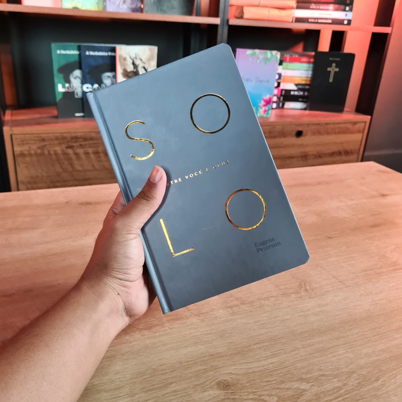 Devocional Solo | Entre Você e Deus | Eugene Peterson