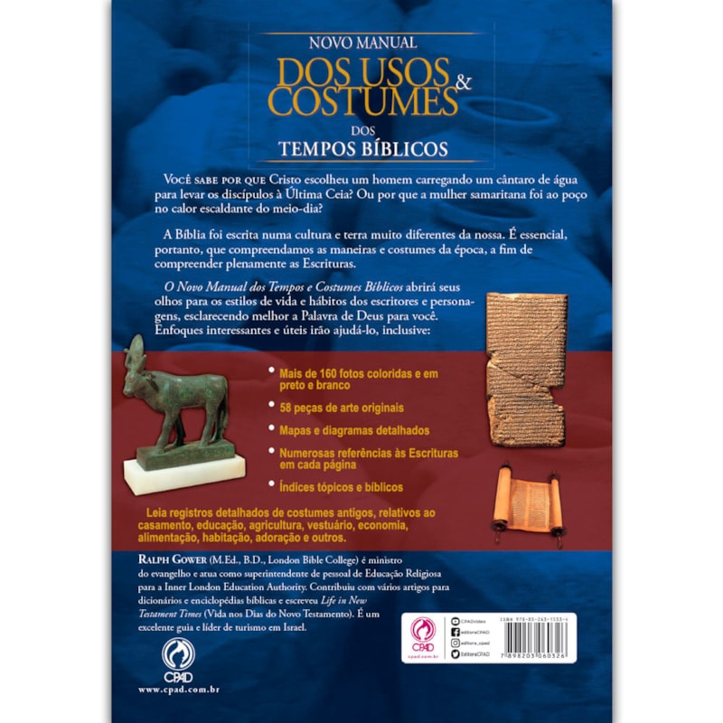Novo Manual dos Usos e Costumes dos Tempos Bíblicos | Ralph Gower