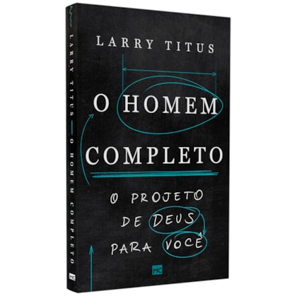 O Homem Completo | Larry Titus