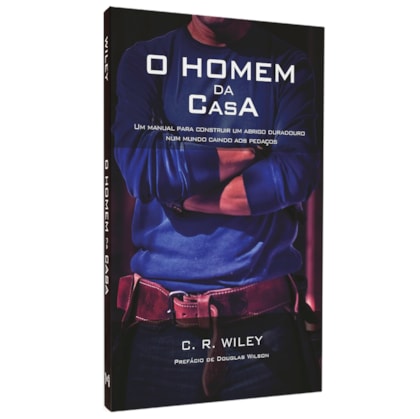 O Homem da Casa | C. R. Wiley