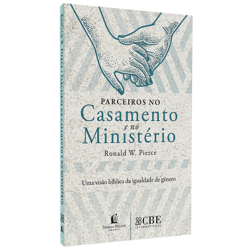 Parceiros no Casamento e no Ministério | Ronald W. Pierce