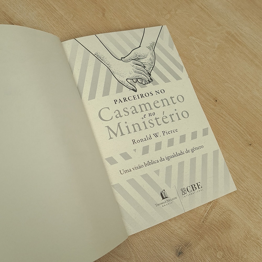 Parceiros no Casamento e no Ministério | Ronald W. Pierce