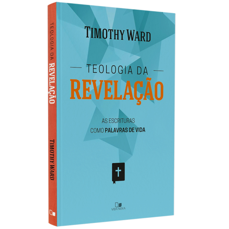 Teologia da Revelação | Timothy Ward